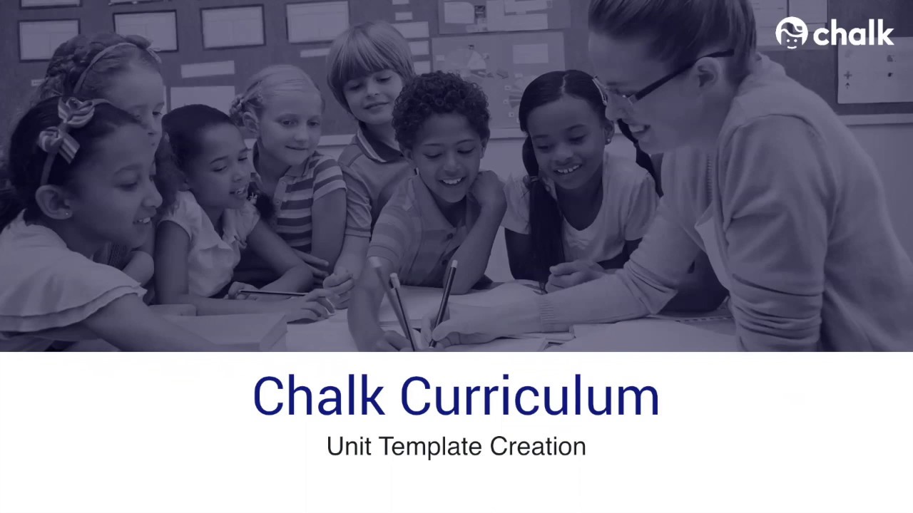 Chalk Curriculum - Creating a Unit Template Webinar - YouTube