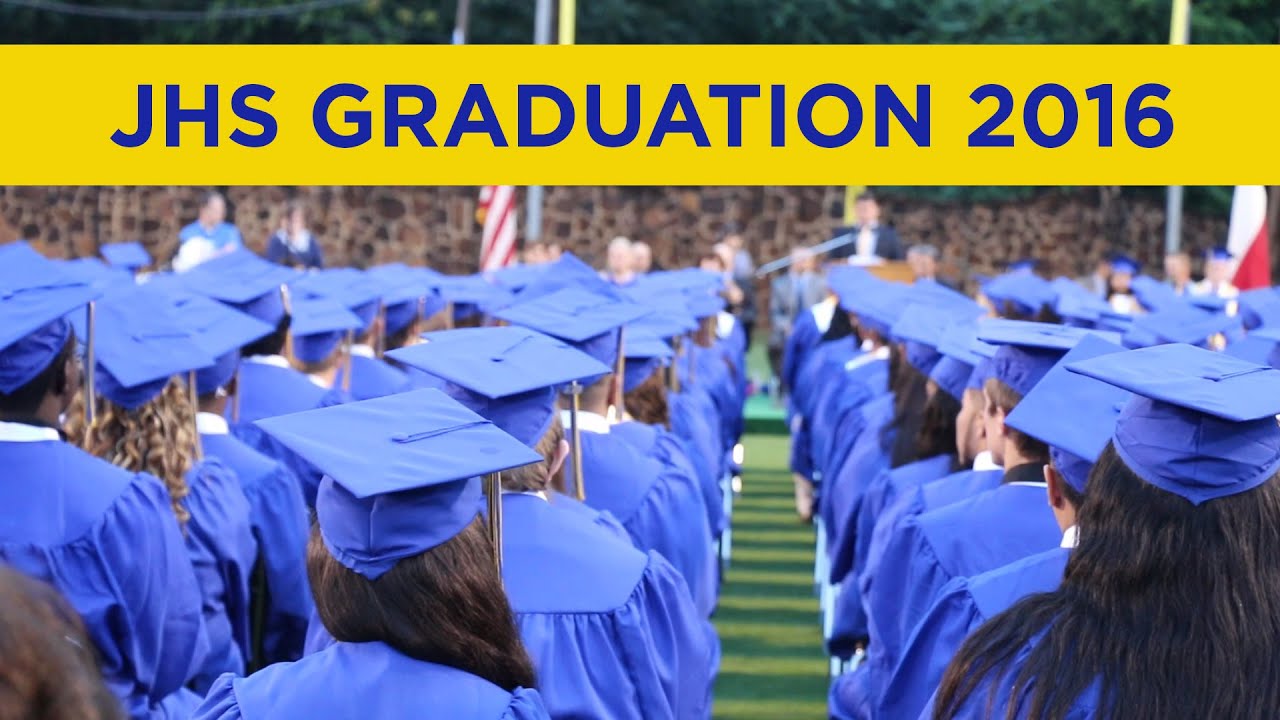 2016 JHS Graduation Ceremony - YouTube