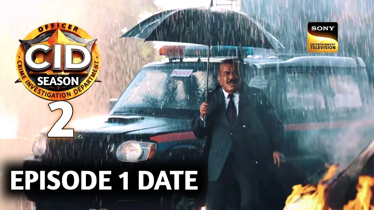 CID Season 2 First Episode Release Date ? CID 2 Pehele Episode Kab ...