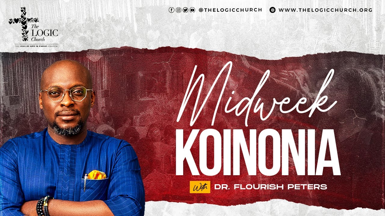 Midweek Koinonia | The LOGIC Church Lagos Island | 8th March 2023 - YouTube