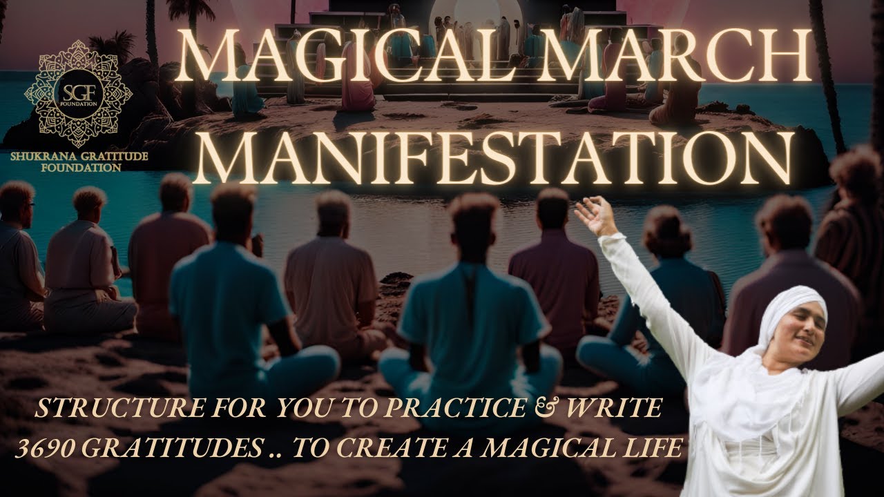 02 APRIL Magical MARCH MANIFESTATION : Concentrated gratitude practice ...