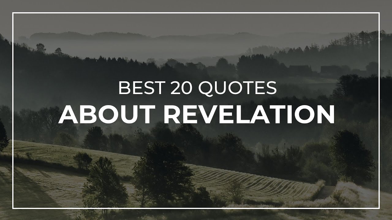 Best 20 Quotes about Revelation | Daily Quotes | Quotes for the Day ...