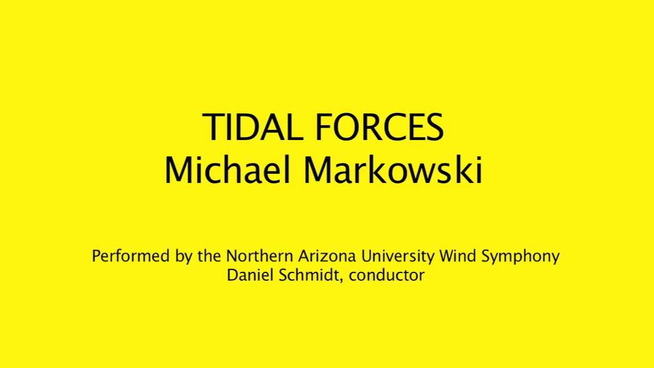 "Tidal Forces" by Michael Markowski - YouTube