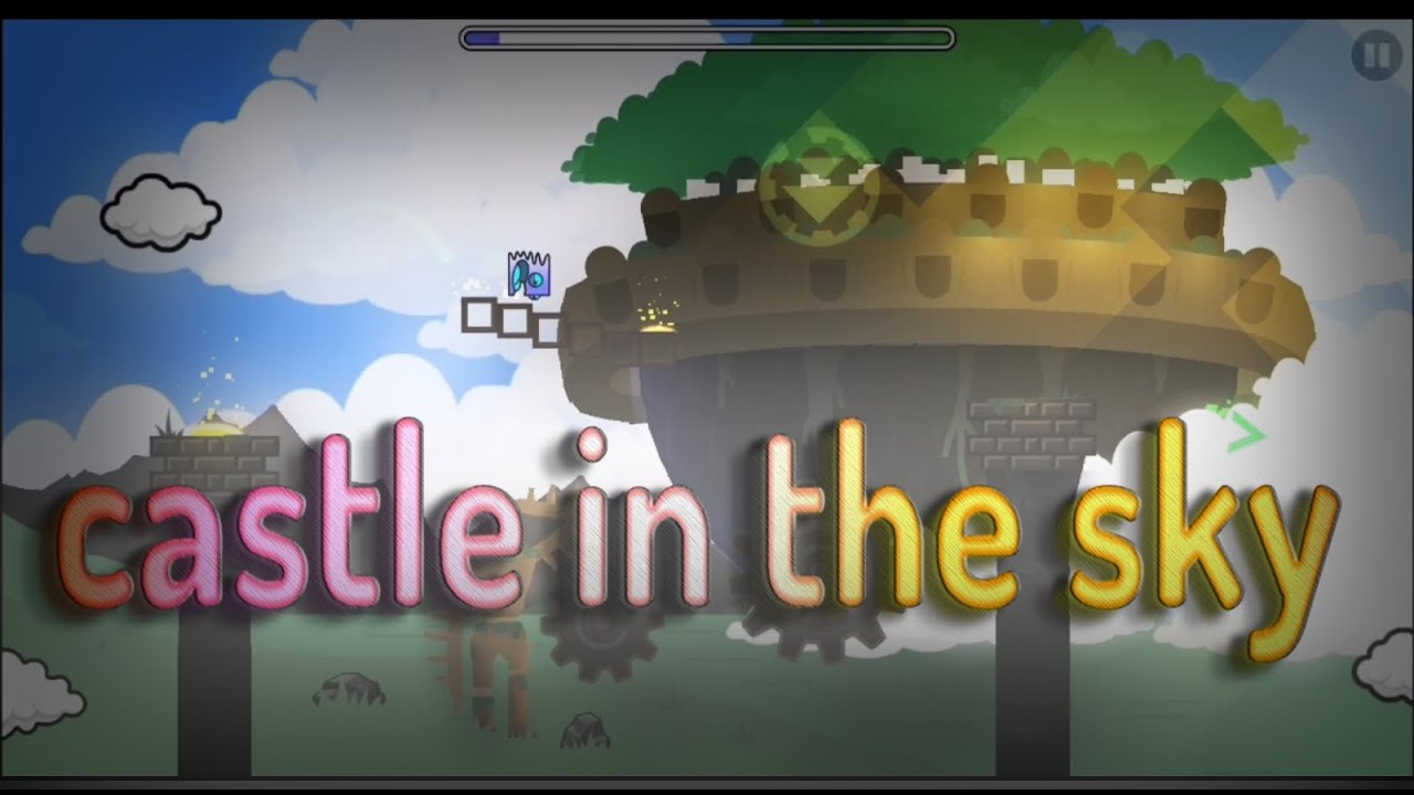 Castle In The Sky By MROG! Geometry dash 2.11 - YouTube