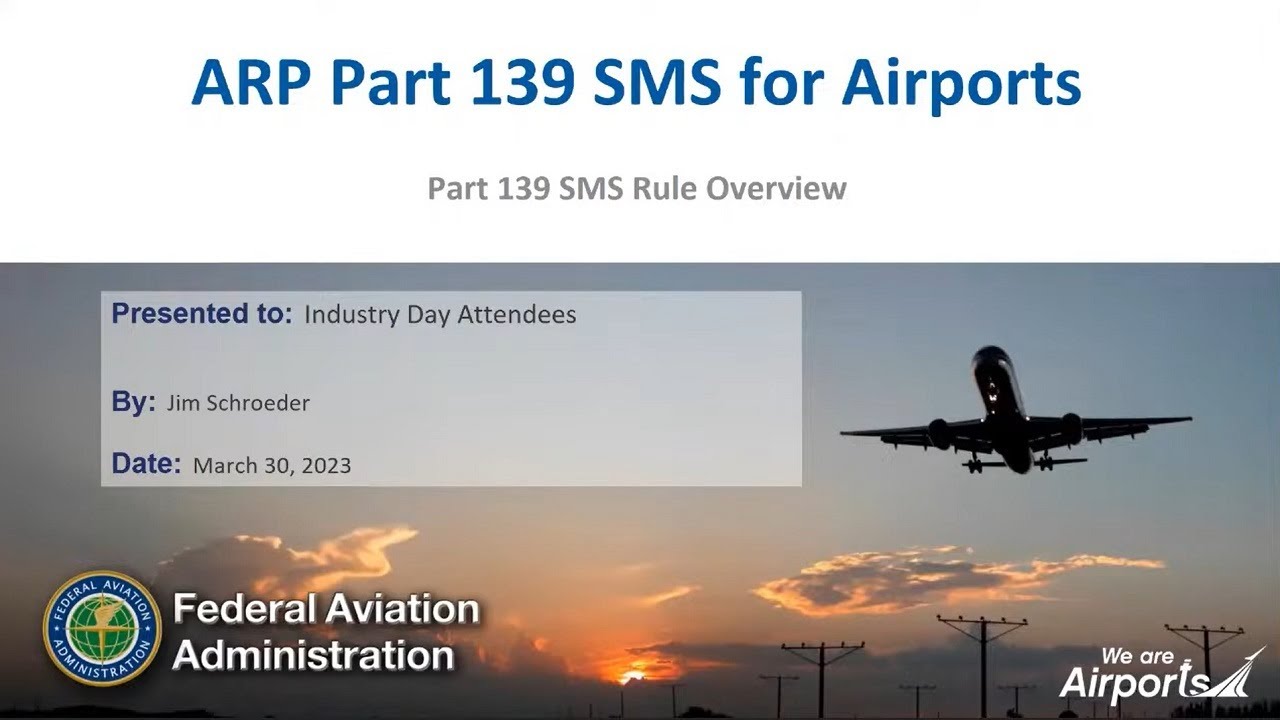 Part 139 SMS Industry Day - YouTube