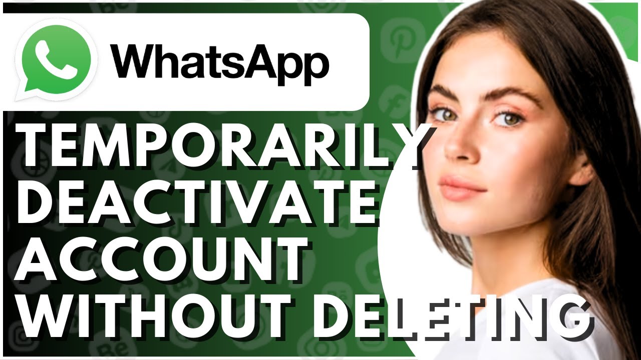 How To Temporarily Deactivate Your WhatsApp Account Without Deleting ...