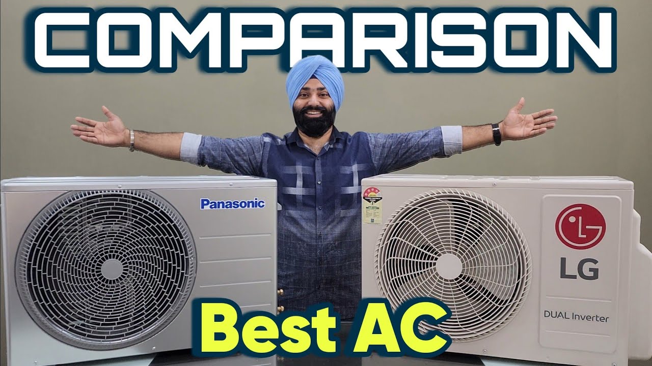 LG vs Panasonic AC Comparison || Panasonic vs LG AC || LG Dual Inverter ...