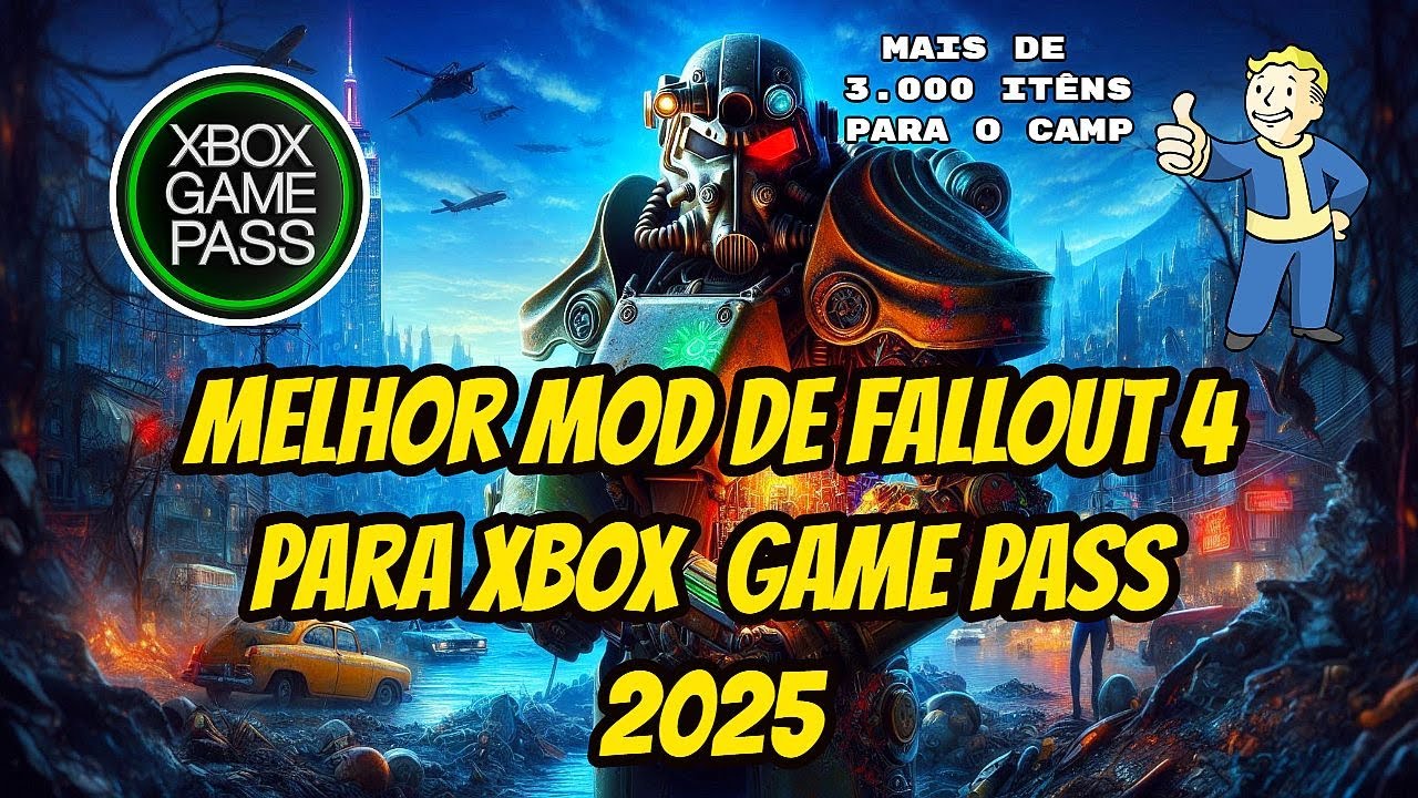 Melhor Mod de Fallout 4 para XBOX GAME PASS (2025). - YouTube