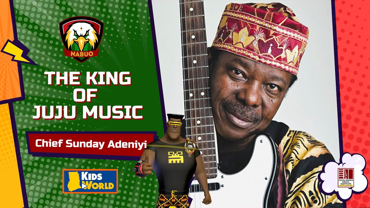 King of Juju Music | Chief Sunday Adeniyi | African Music Legends ...
