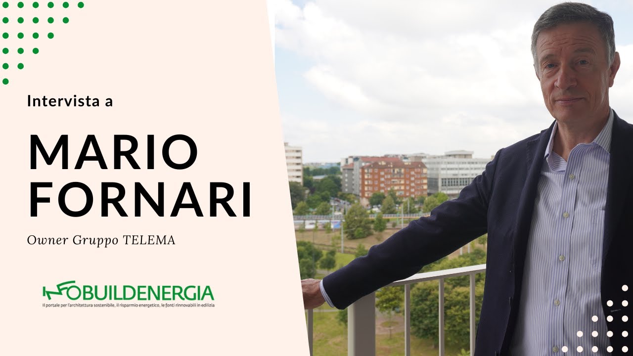 Mario Fornari di Gruppo Telema: Innovazione e Climatizzazione nel ...