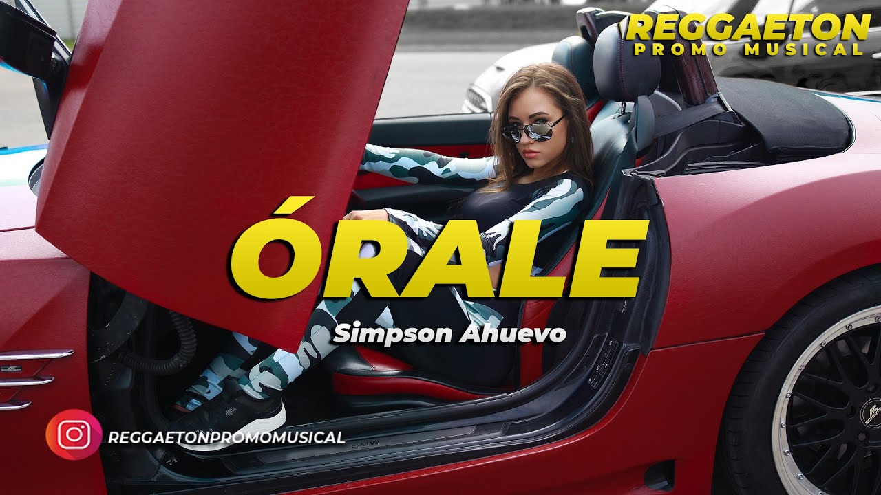 Simpson Ahuevo - Órale - YouTube