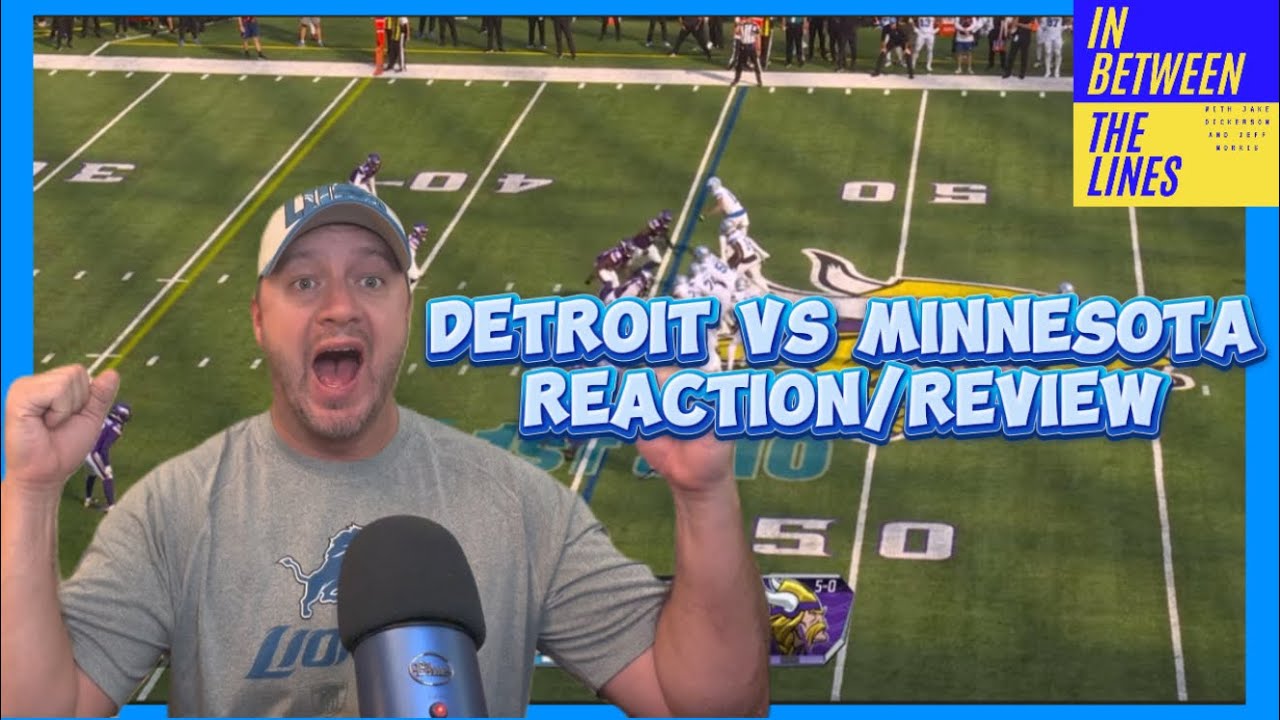 Detroit Lions vs Minnesota Vikings Reaction/Review “LIVE” - YouTube