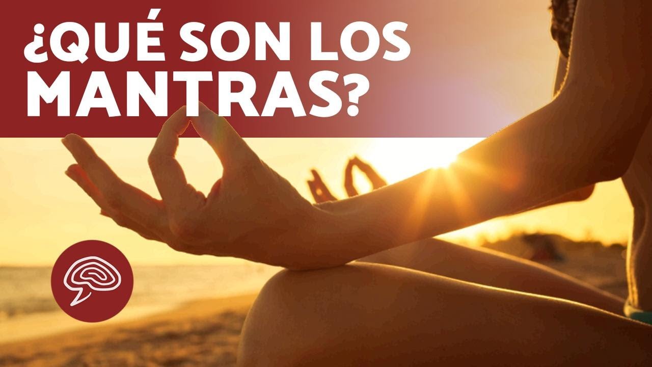 ¿Qué son los MANTRAS y para qué SIRVEN? 🧘🏻 - YouTube