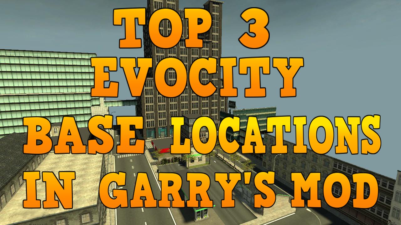 [GMOD]Top 3 Evocity Base Locations In GMOD - YouTube
