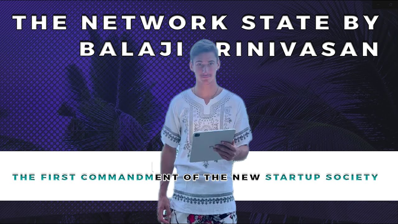 The One Commandment Reading Of The Network State by Balaji Srinivasan ...