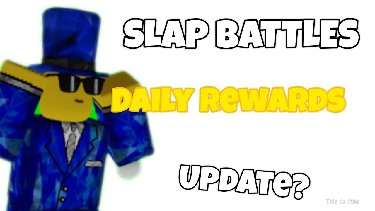 SLAP BATTLES DAILY REWARDS UPDATE?? [ROBLOX] READ DESC - YouTube