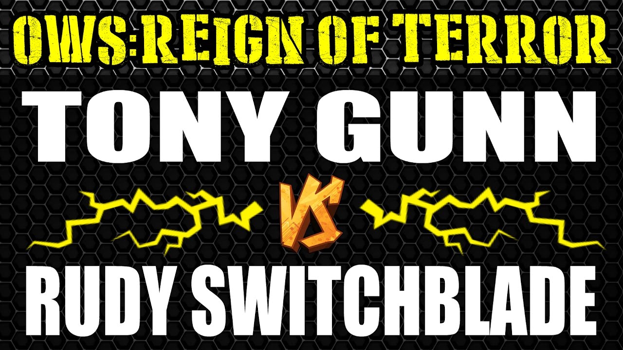 OWS - REIGN OF TERROR - TONY GUNN VS RUDY SWITCHBLADE - SEMI MAIN EVENT ...