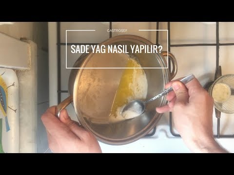 Sade Yağ Nasıl Yapılır? | Clarified Butter | Yemek Tarifleri