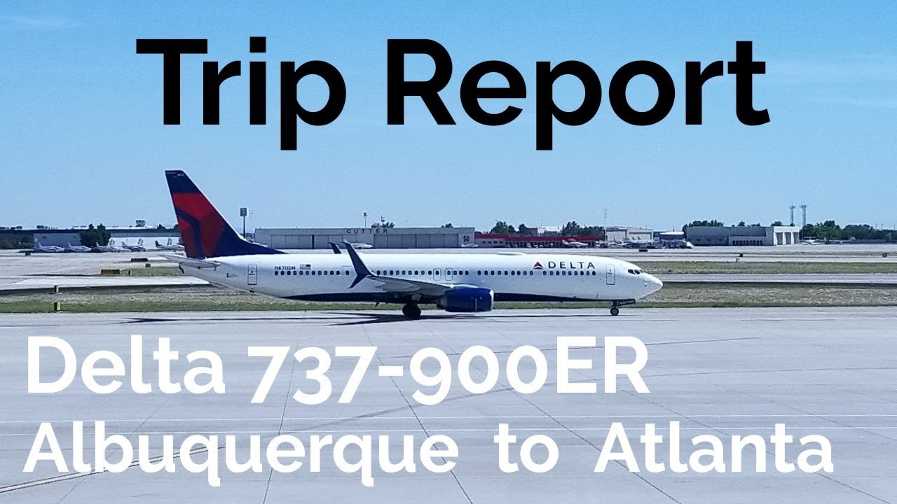 TRIP REPORT! Delta 737-900ER Albuquerque (ABQ) to Atlanta (ATL) Economy ...