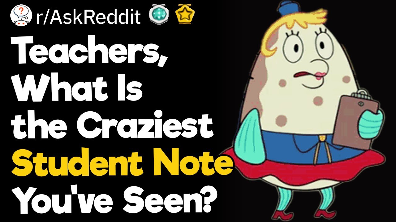 Teachers, What Is The Craziest Student Note You've Seen? - YouTube