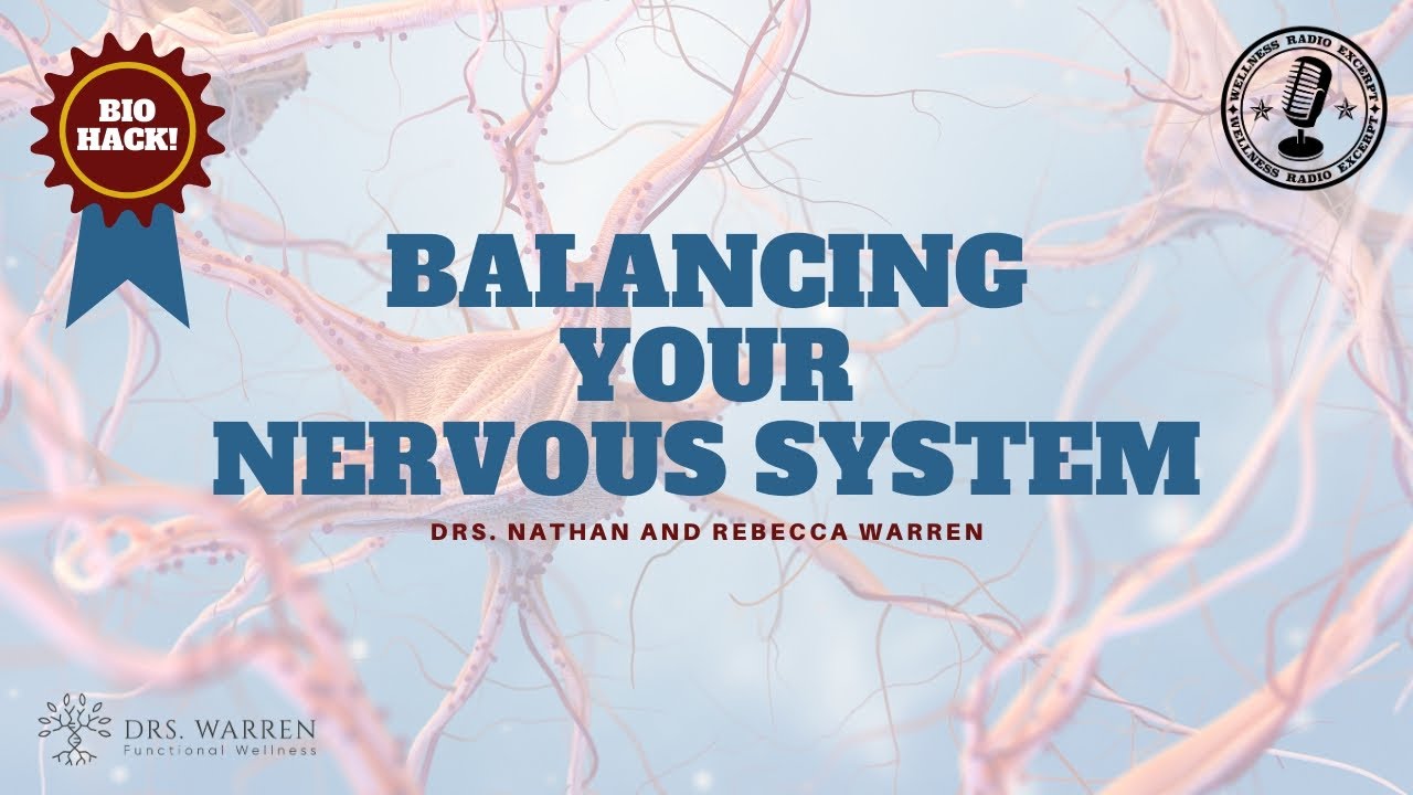 Balancing Your Nervous System - YouTube
