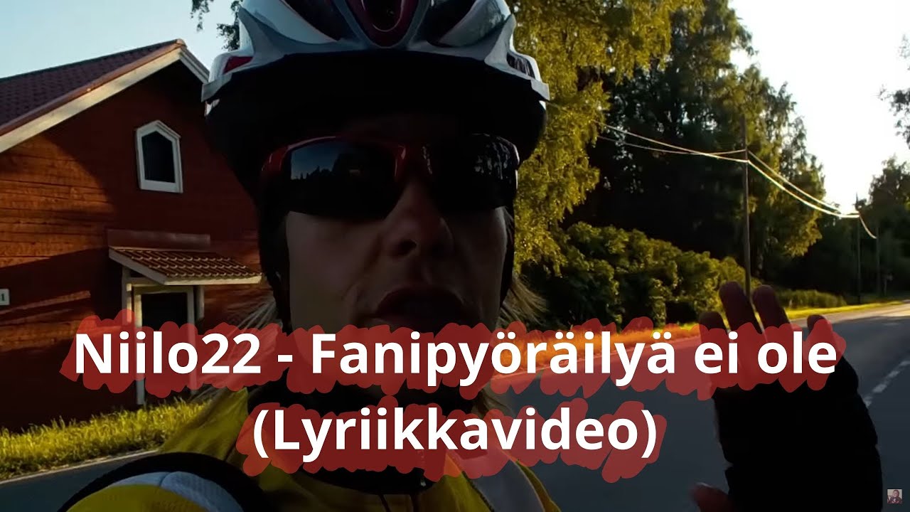 Niilo22 - Fanipyöräilyä ei ole (Lyriikkavideo) - YouTube