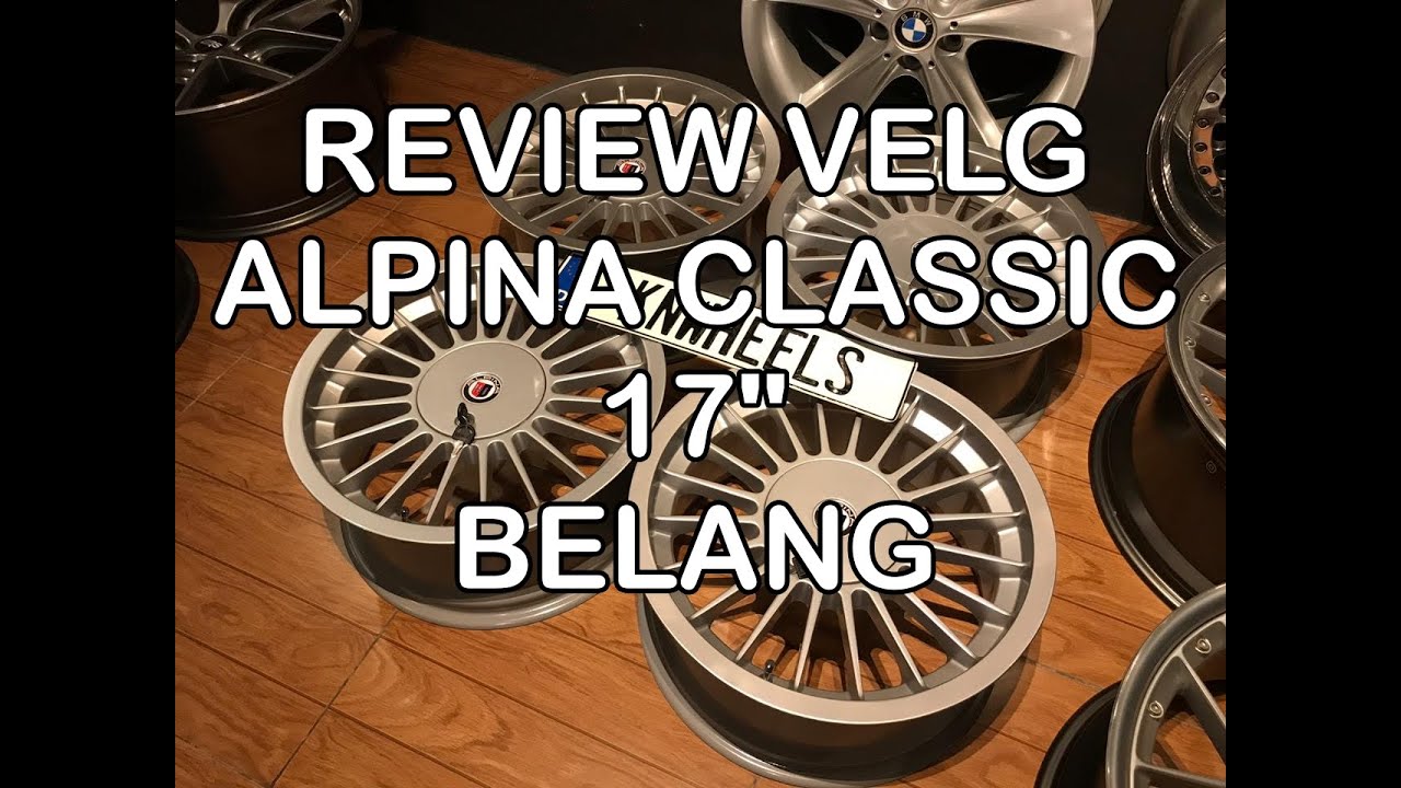 REVIEW VELG ALPINA ORIGINAL + STOCK UPDATE | VELG ALPINA ORIGINAL BMW ...
