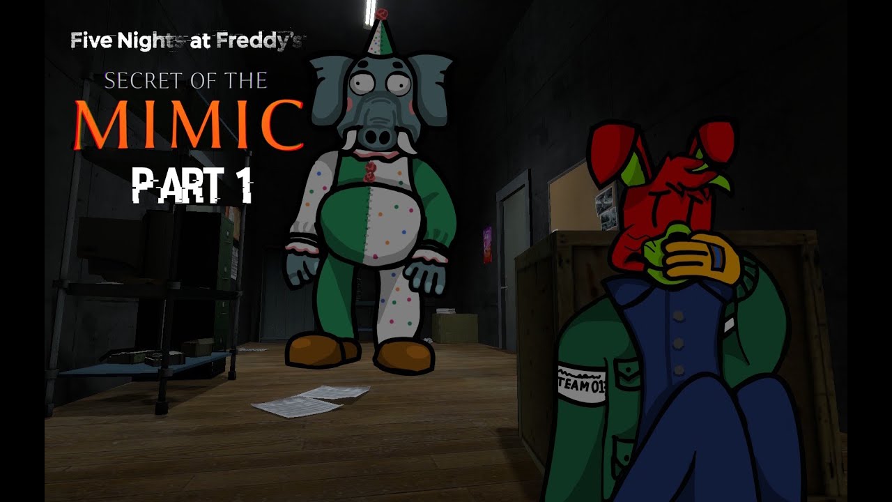 Five Night At freddy Secret Of The Mimic Part 1The First encounters ...