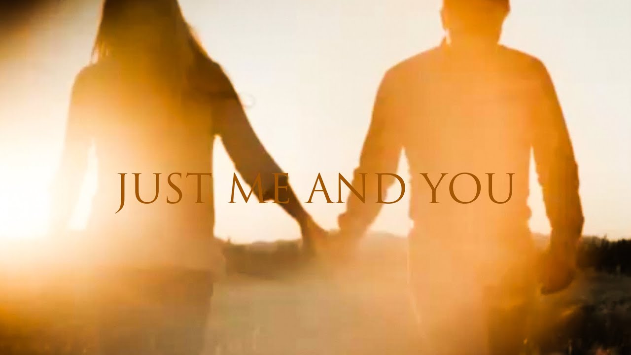 Just Me and You Official Video - YouTube