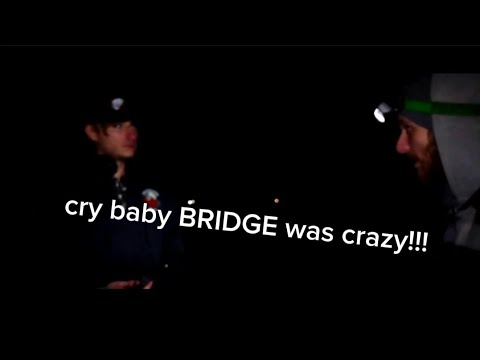 investigating 1/4 cry baby BRIDGE'S - YouTube