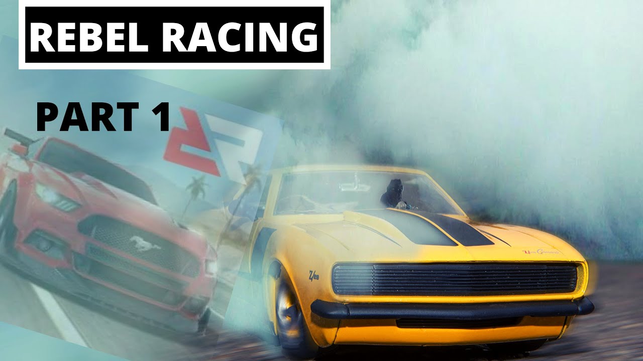 Rebel Racing Part 1 - YouTube