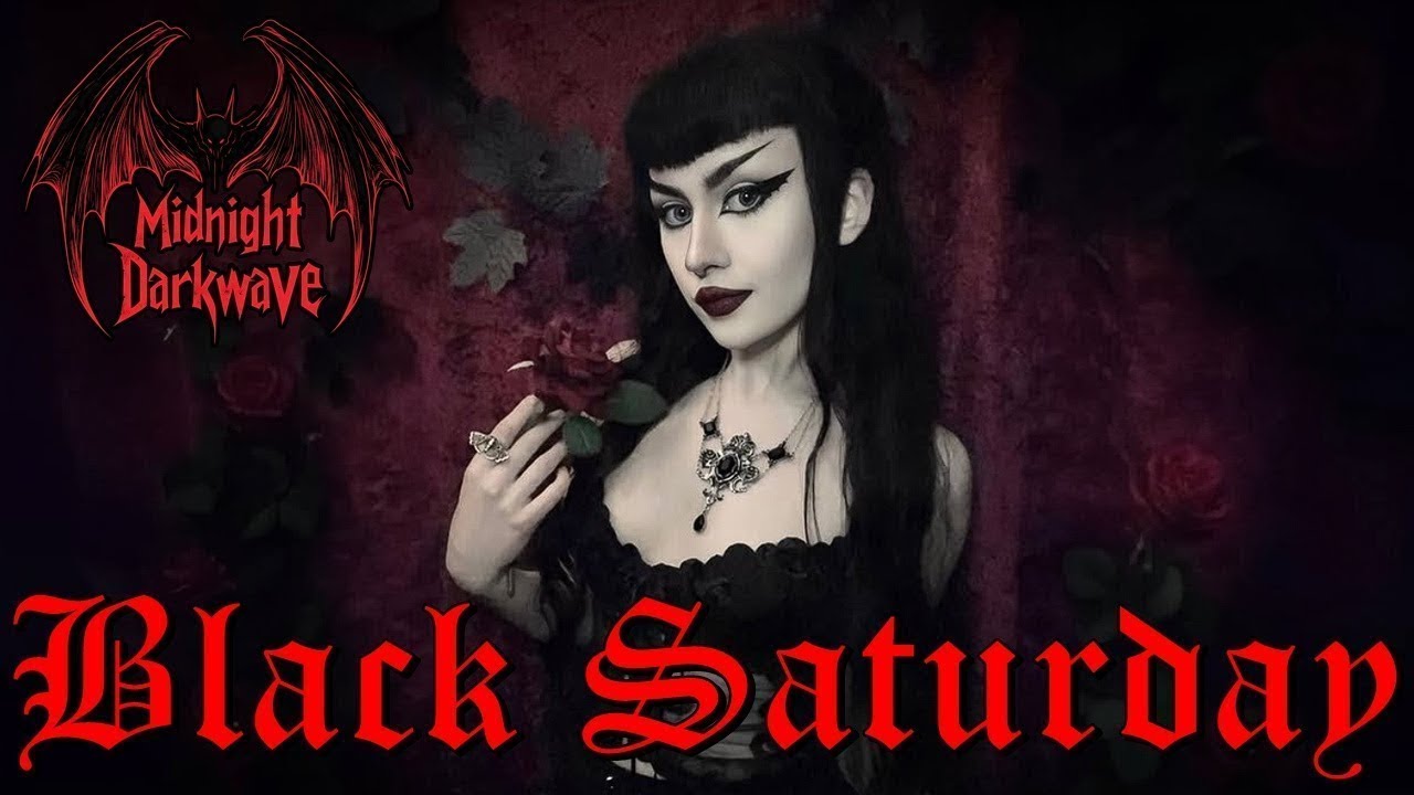 𝐁𝐋𝐀𝐂𝐊 𝐒𝐀𝐓𝐔𝐑𝐃𝐀𝐘 5º 𝐄𝐃𝐈𝐓𝐈𝐎𝐍 || 𝐃𝐚𝐫𝐤𝐰𝐚𝐯𝐞, 𝐏𝐨𝐬𝐭-𝐏𝐮𝐧𝐤, 𝟖𝟎𝐬 𝐆𝐨𝐭𝐡𝐢𝐜 𝐌𝐮𝐬𝐢𝐜 ...