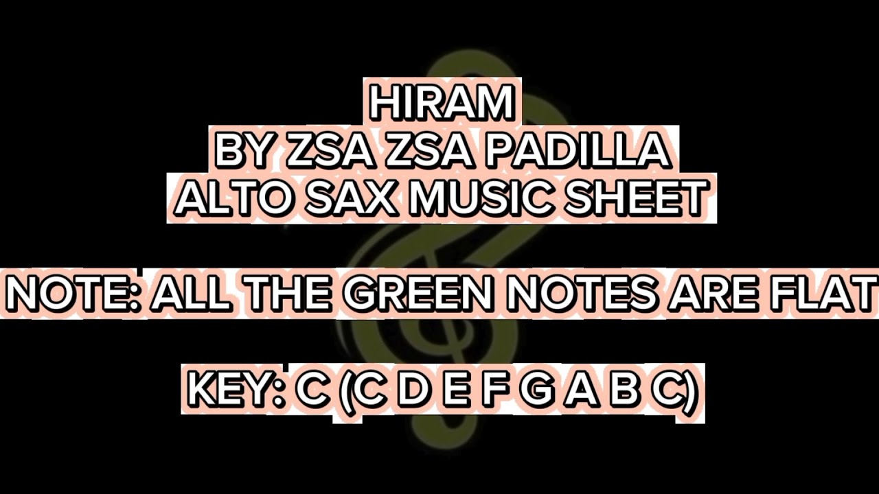HIRAM by ZSA ZSA PADILLA ALTO SAX MUSIC SHEET - YouTube