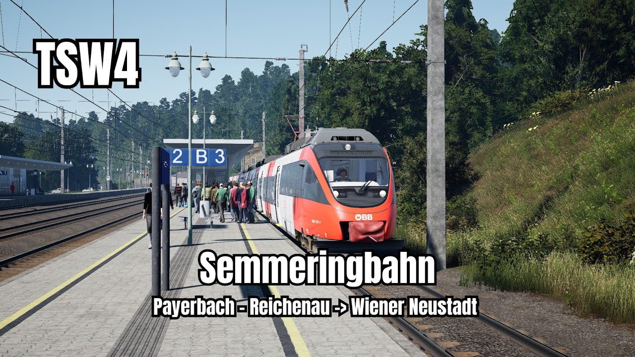 [TSW][4K]Semmeringbahn | Payerbach-Reichenau - Wiener Neustadt - YouTube