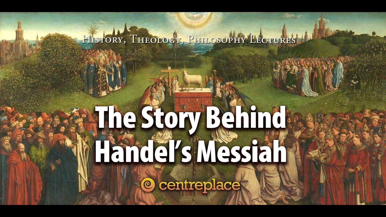 The Story Behind Handel's Messiah - YouTube