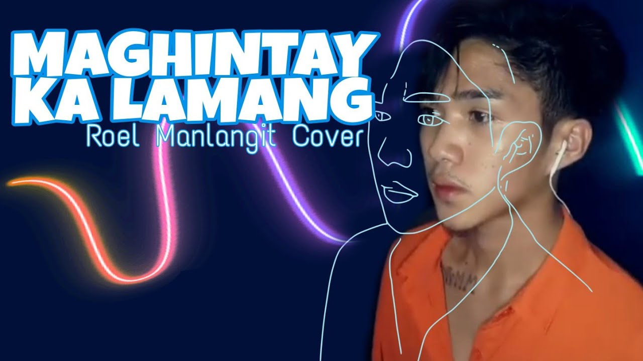 Maghintay Ka Lamang -Roel Manlangit|cover by:Gerald Valenzona - YouTube
