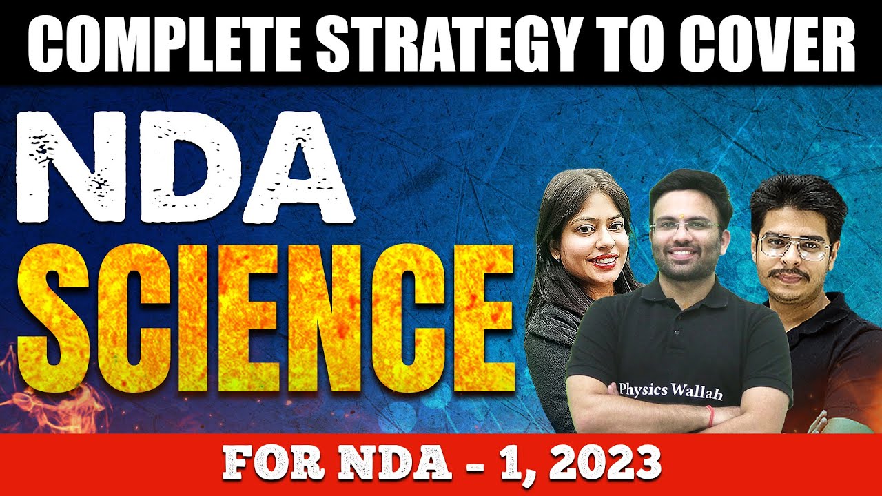 Complete Strategy to Cover NDA Science | How to cover Complete Syllabus ...