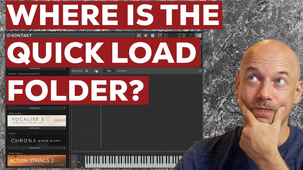 Where is the Quick Load folder in Kontakt? - YouTube