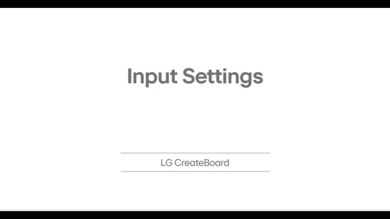 Input Settings | LG CreateBoard - YouTube