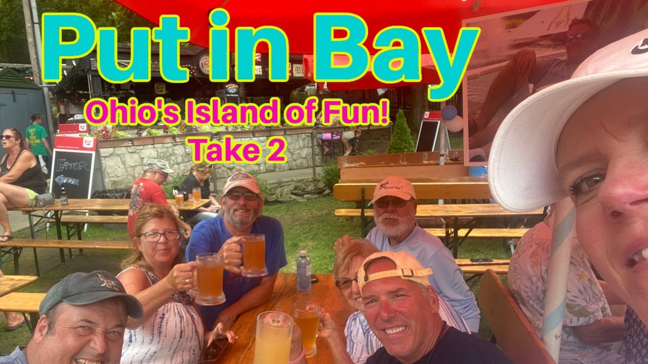 Put in Bay: Ohio's Island of Fun Take 2! - YouTube