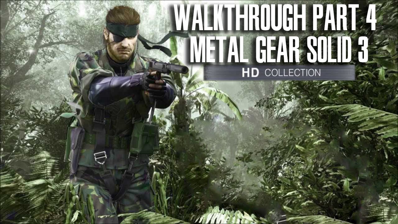 Metal Gear Solid 3: Snake Eater HD collection Walkthrough Part 4 - YouTube