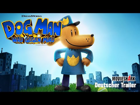 "DOG MAN - WAU GEGEN MIAU" - Animation - Deutscher Trailer - YouTube