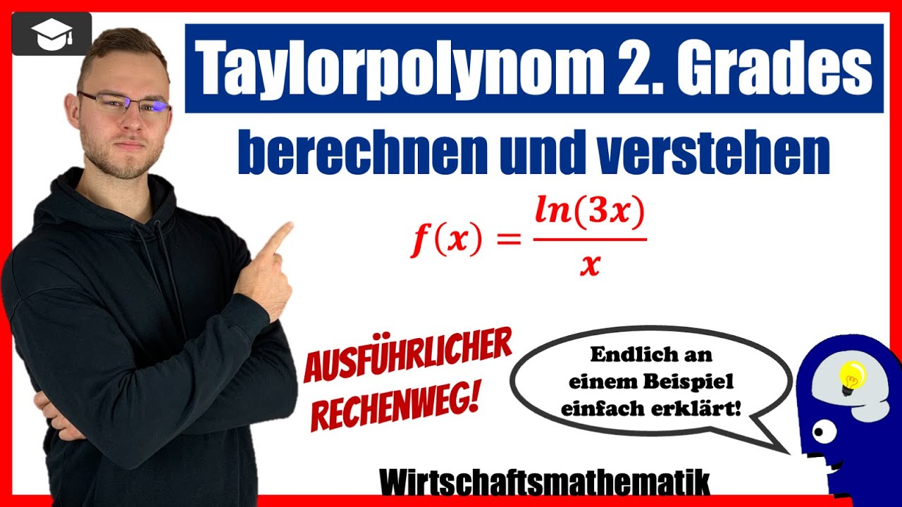 Taylorpolynom 2 Grades berechnen Beispiel ausführlich erklärt - YouTube