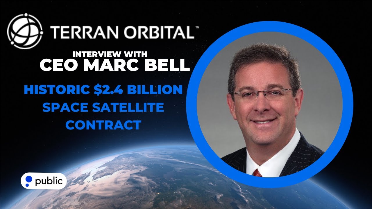 Terran Orbital CEO Breaks Down Historic $2.4 Billion Space Satellite Deal - YouTube
