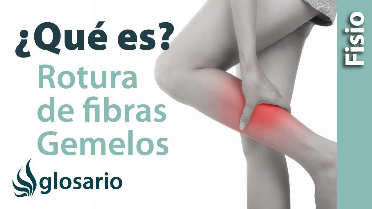ROTURA FIBRILAR EN LOS GEMELOS | ¿Qué es? - YouTube