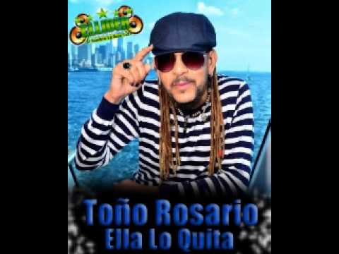 Toño Rosario - Ella Lo Quita