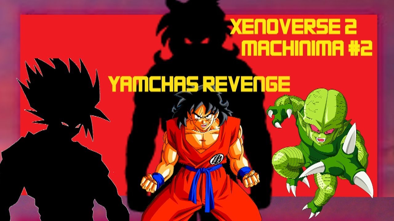 Yamchas Revenge Xenoverse 2 MACHINIMA #2 - YouTube