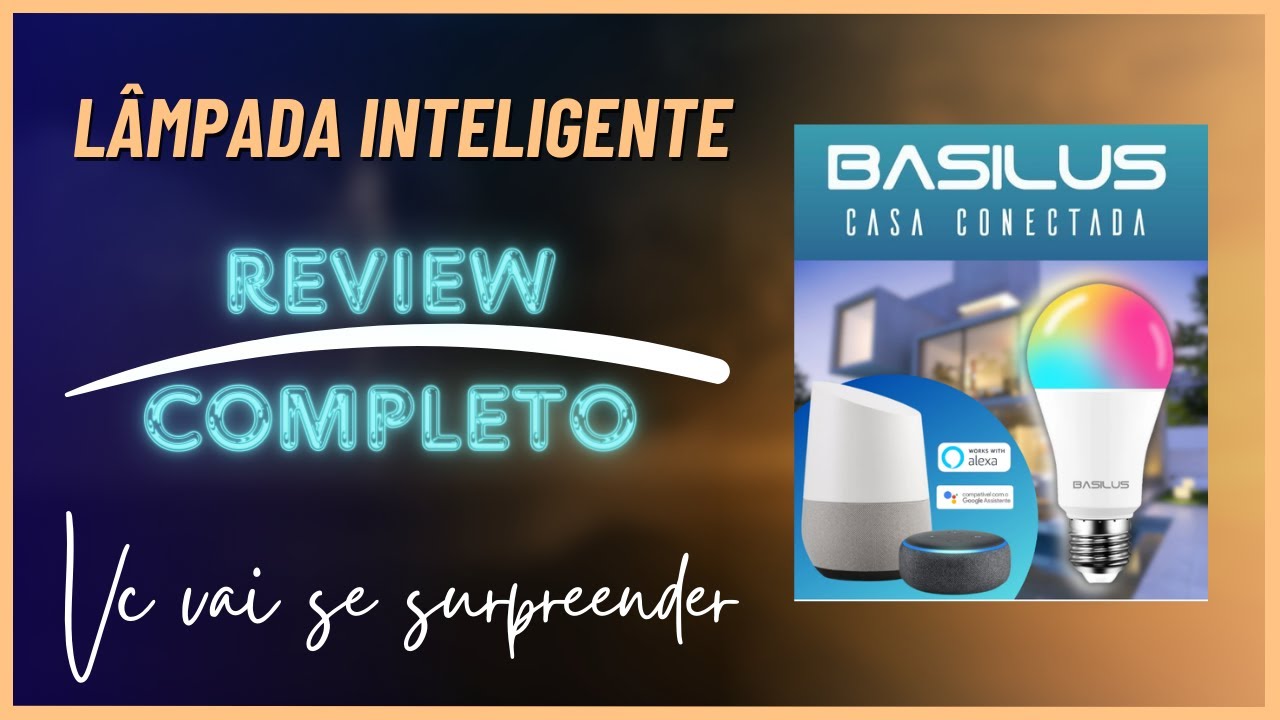 Lâmpada inteligente Basilus - YouTube