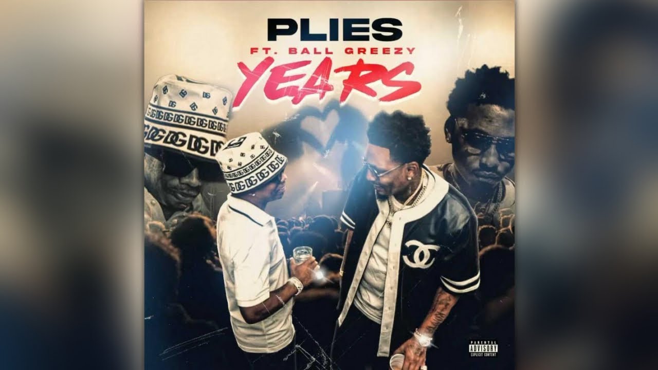 Plies & Ball Greezy - Years (Official Video) - YouTube