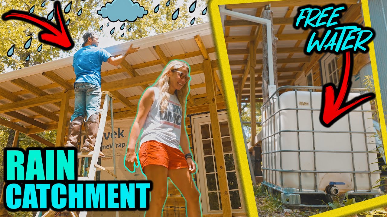Rain Water Catchment - Off Grid Water For The TINY HOUSE - YouTube